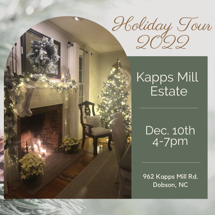 Holiday Tour: Kapps Mill Estate | Mayberry, NC
